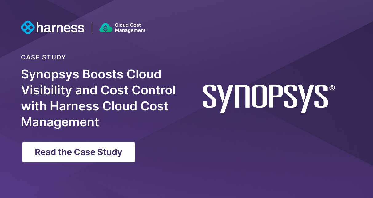 Synopsys Boosts Cloud Visibility and Cost Control with Harness Cloud Cost Management